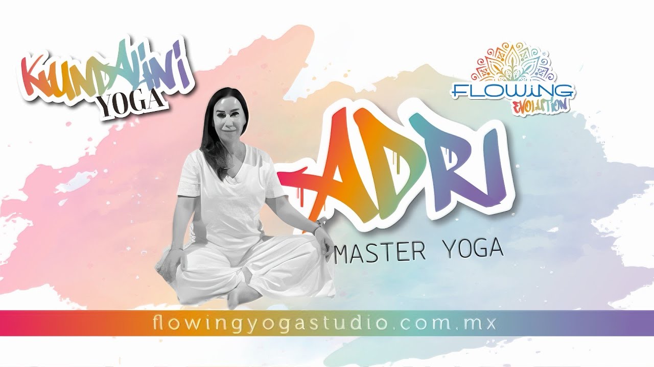 Kundalini Yoga, impartido por nuestra Master Adri - YouTube