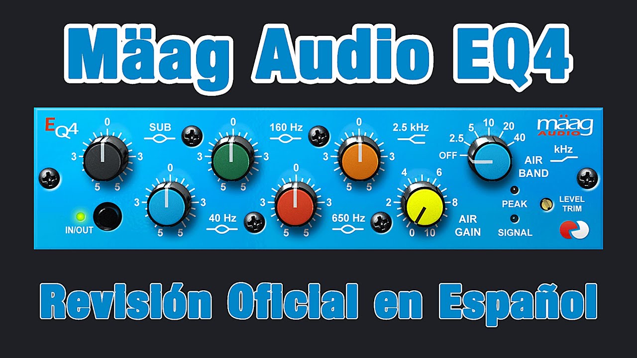 ⚡Mäag Audio EQ4⚡ -Revisión Oficial en Español- - YouTube