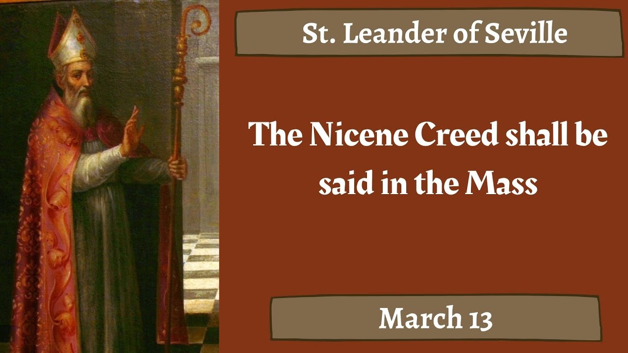 St. Leander of Seville, Bishop, Daily Saint, March 13 - YouTube