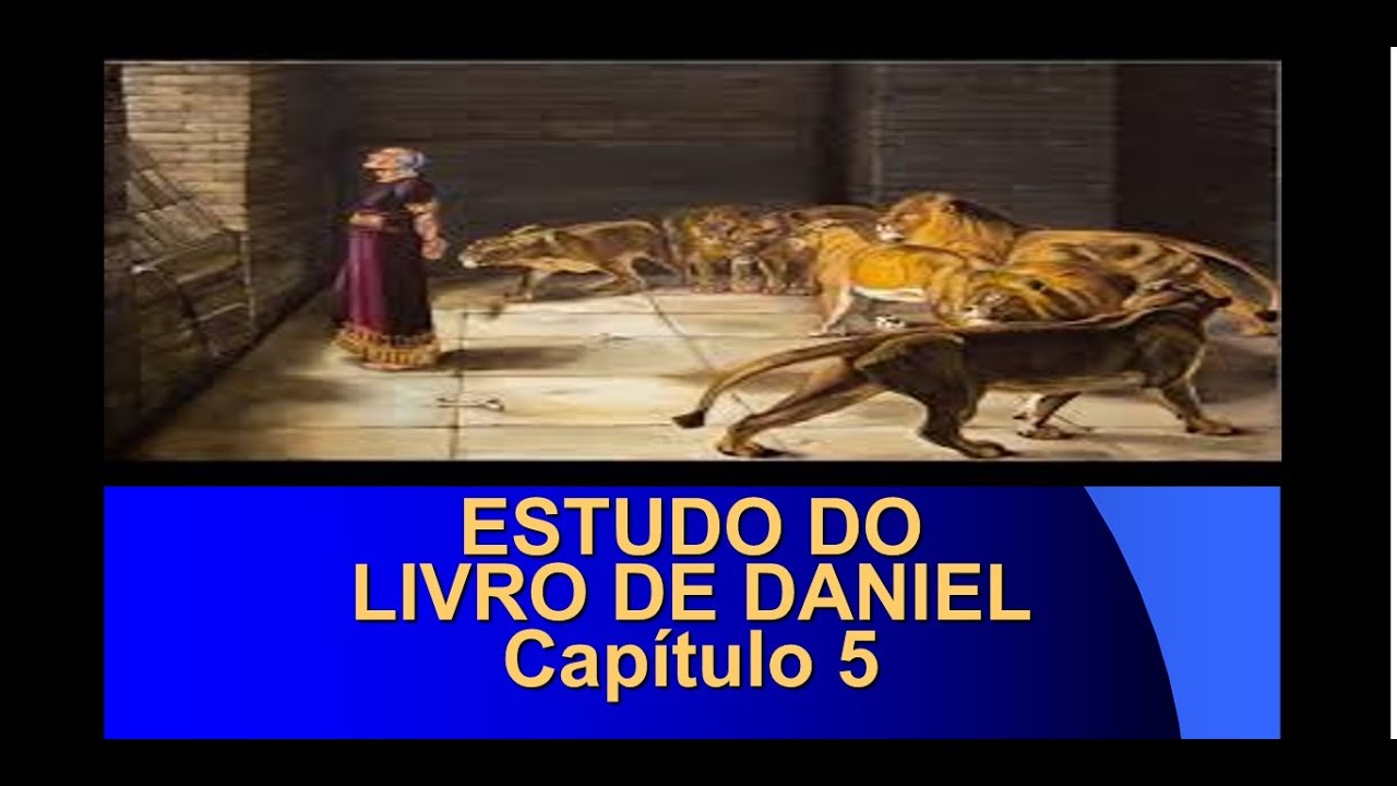 Estudo do Livro de Daniel - Capítulo 5 - YouTube
