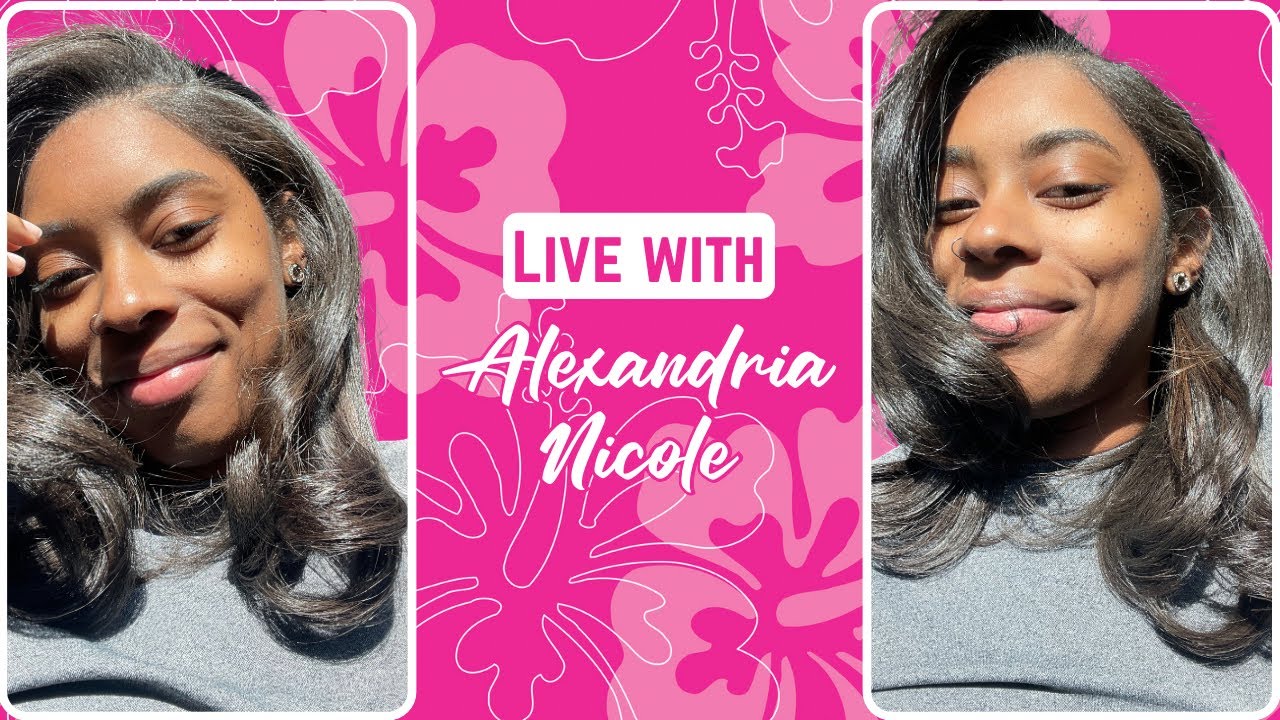 Alexandria Nicole is live! - YouTube