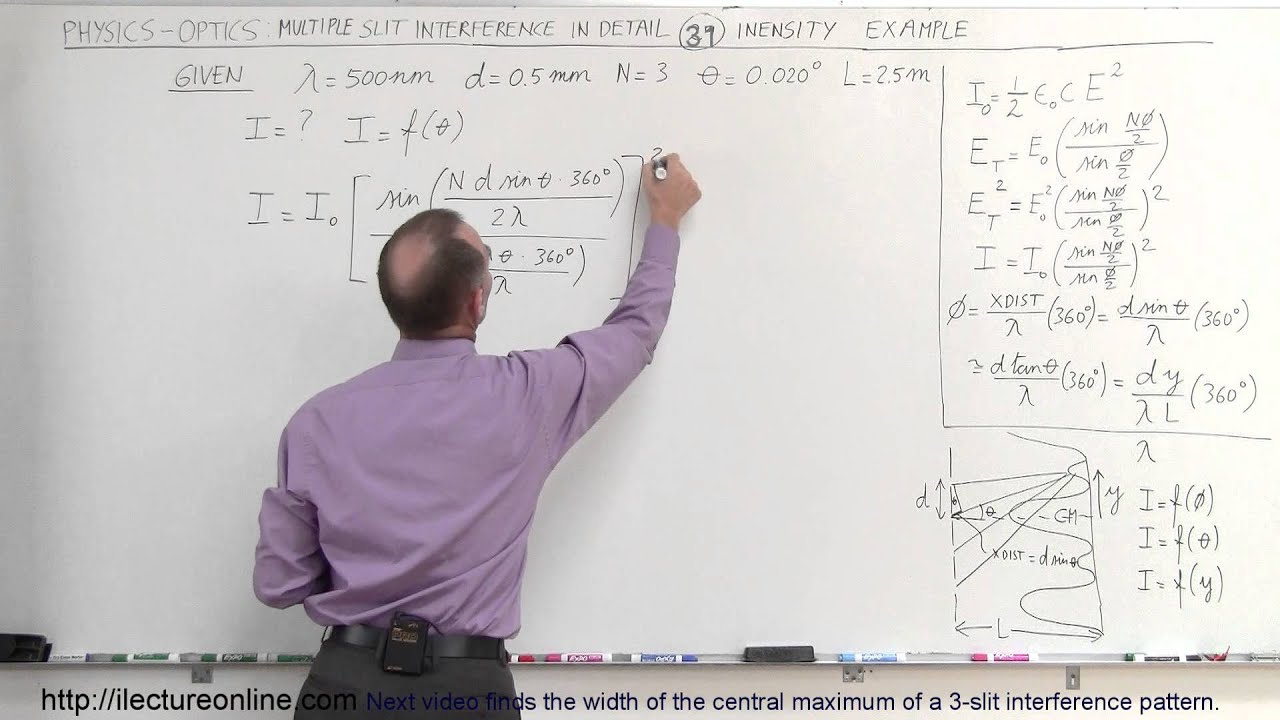 Physics 60 Optics: Double Slit Interference (31 of 35) Intensity=? of 3 ...