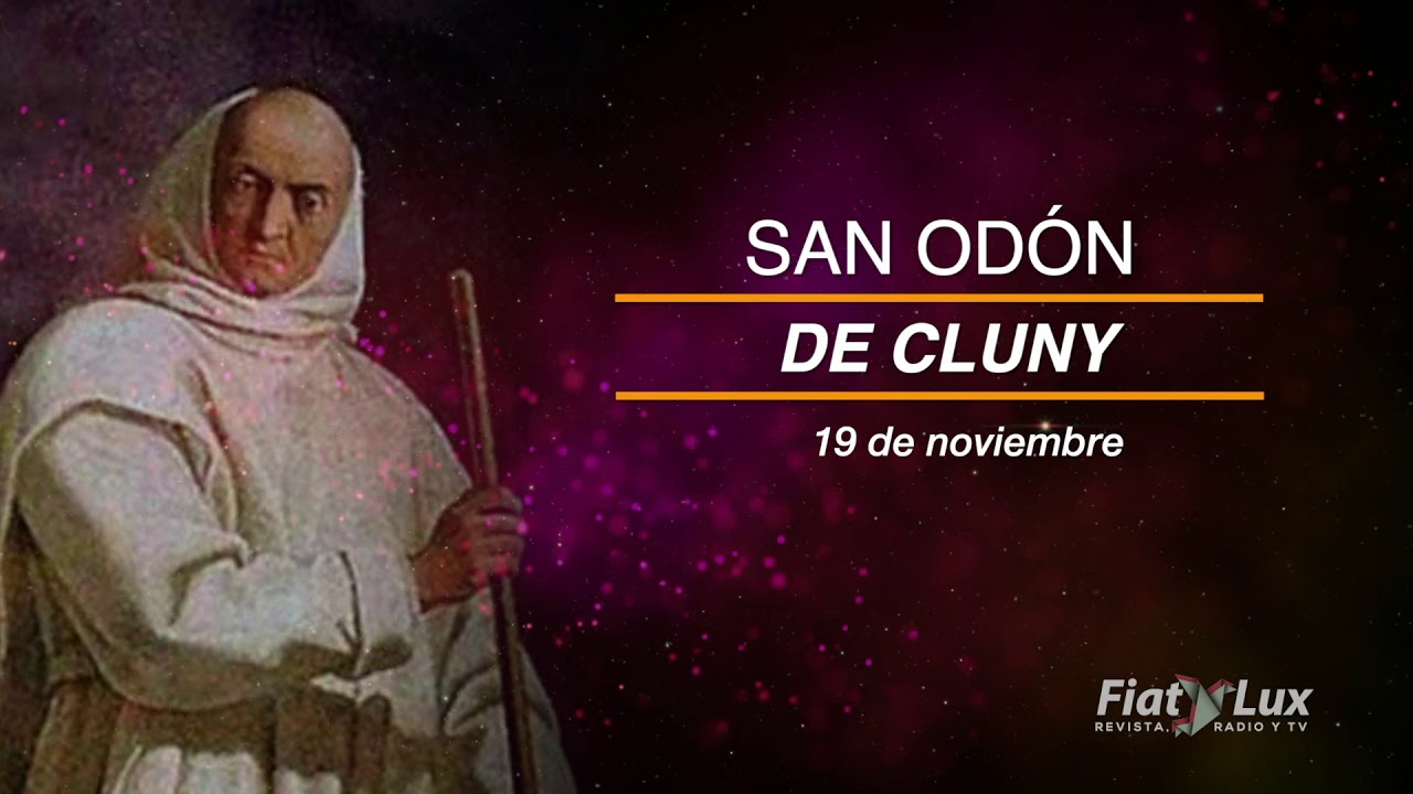 SANTO DEL DÍA: San Odón de Cluny - YouTube
