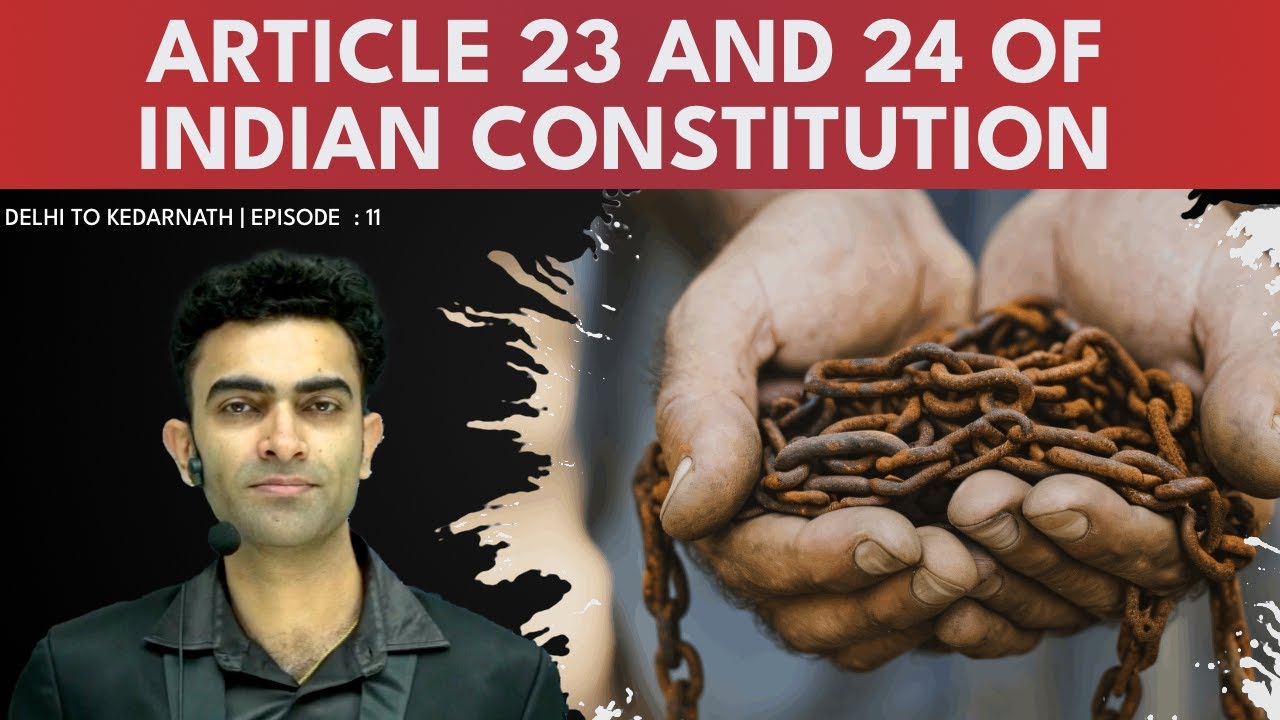 Article 23 & 24 - Fundamental Rights - Ep 11- By Vikram Sharma #viral # ...