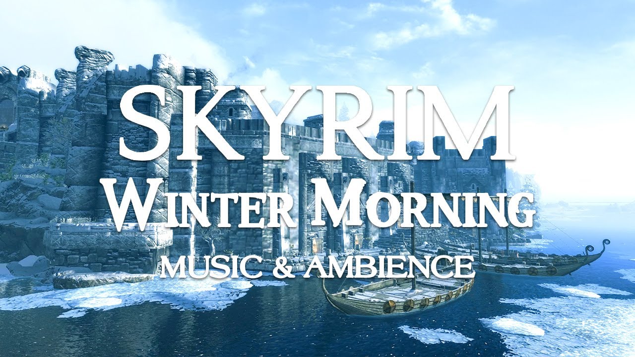 A Winter Morning In Skyrim | The Elder Scrolls: Skyrim | Relaxing ...
