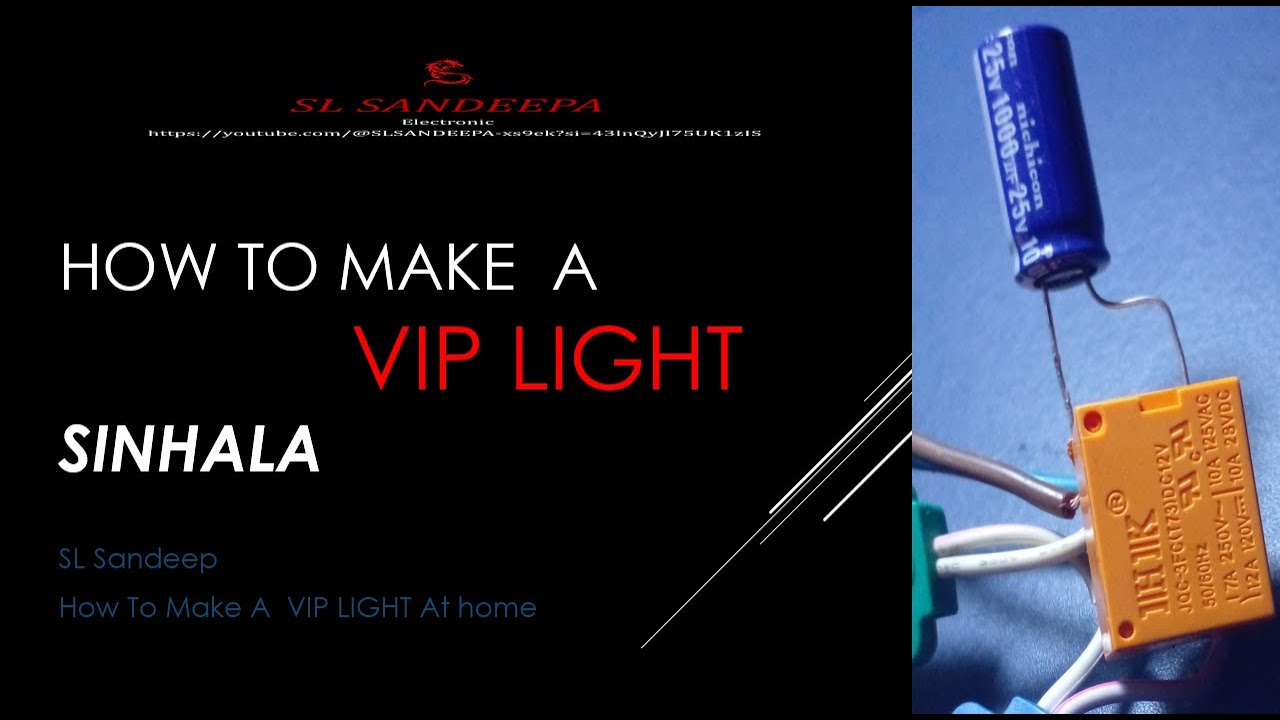 HOW TO MAKE A VIP LIGHT sinhal - YouTube