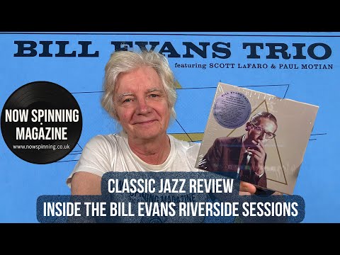 Classic Jazz Review - Inside the Bill Evans Riverside Sessions