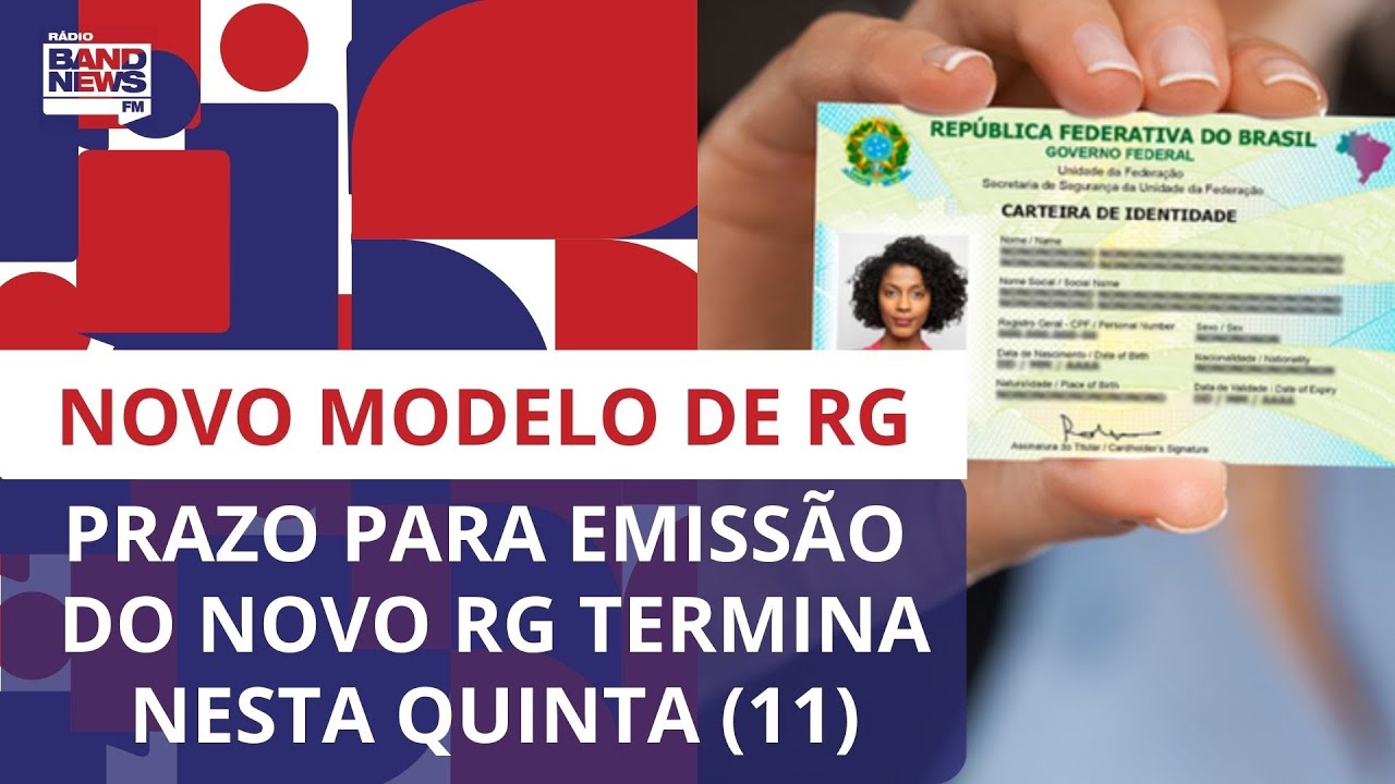 Prazo para emissão do novo modelo de RG termina nesta quinta (11 - YouTube