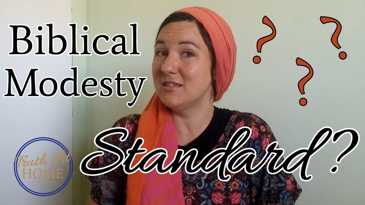 Is There a Biblical STANDARD for Modesty? - YouTube