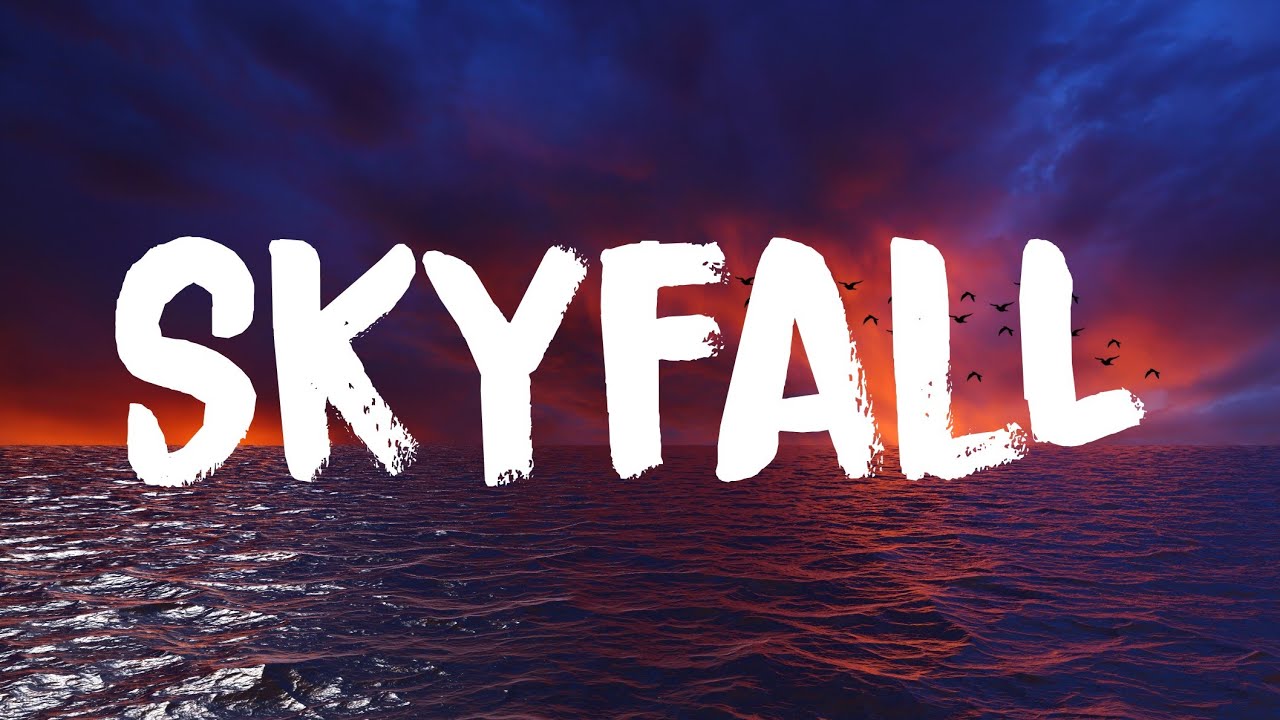 skyfall | lyrics | New English song #music #lyrics #song - YouTube