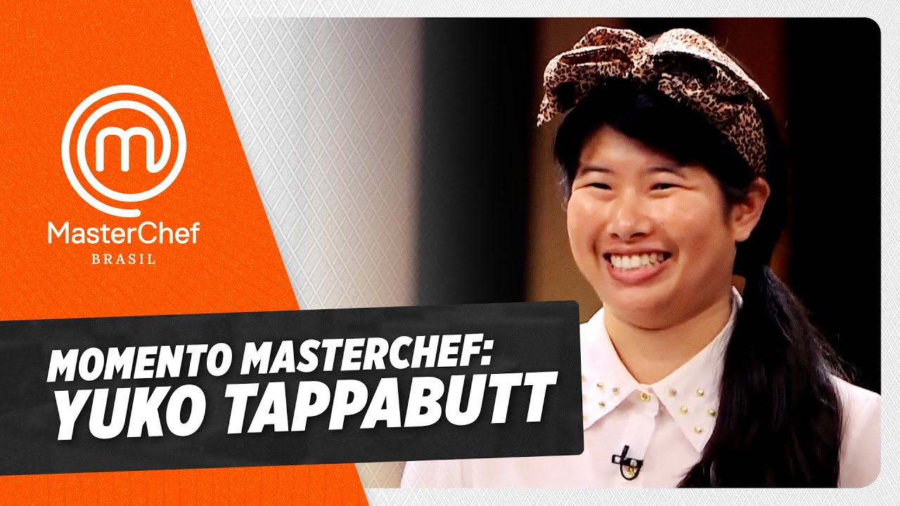 MOMENTO MASTERCHEF: YUKO TAPPABUTT | CORTES | MASTERCHEF BRASIL - YouTube