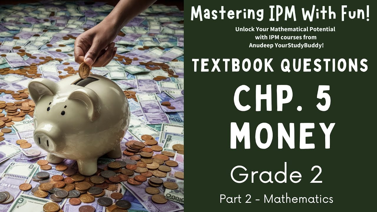 Class 2 Money Mastery Part 2 | Class 2 IPM Maths Money| Mathemagic # ...