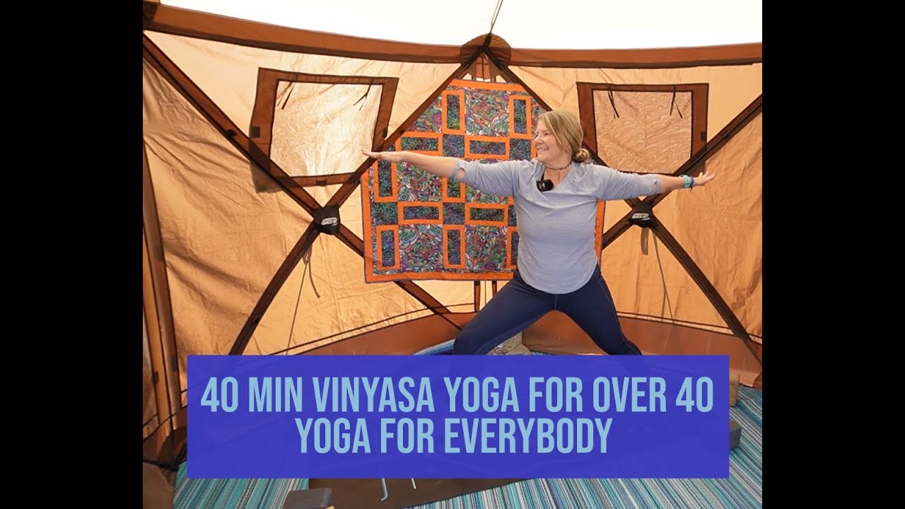 40 Min Intermediate Vinyasa Yoga For Over 40 - Yoga Over 50 - Build ...