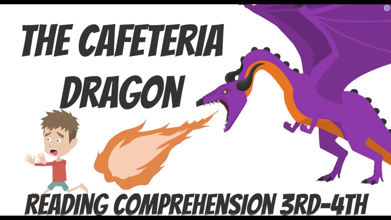 "The Cafeteria Dragon" 3rd-4th Grade Reading Comprehension with ...