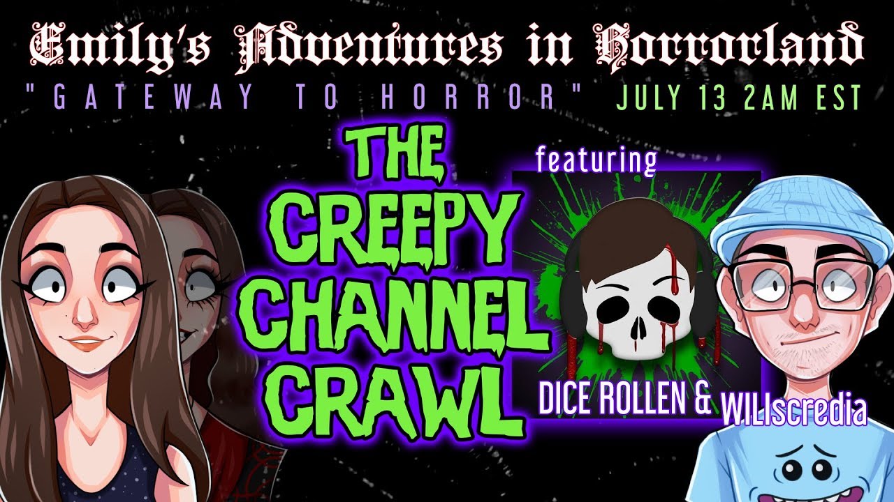 CREEPY CHANNEL CRAWL PROMO | EMILY'S ADVENTURES IN HORRORLAND - HOUR 7 ...