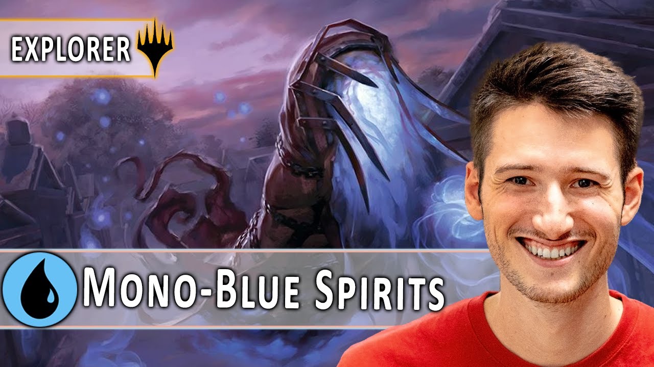 Mono-Blue Spirits | Explorer | Gameplay & Deck Tech - YouTube