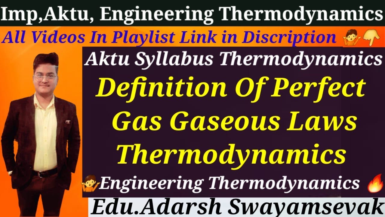 Gasses Laws Definition of Perfect Gas in Engineering Thermodynamics By ...