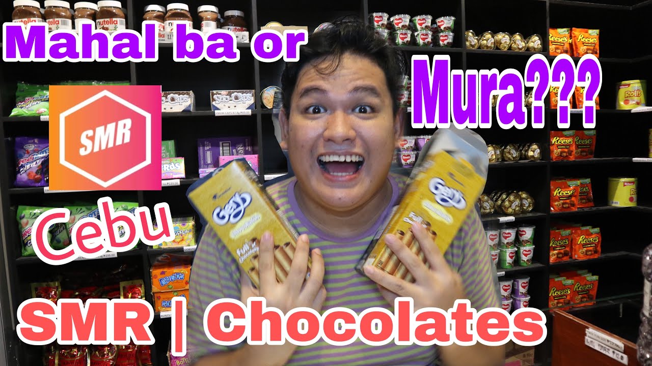 SMR Chocolates Cebu | Chocolates Haul | ryAn D VENTURE - YouTube
