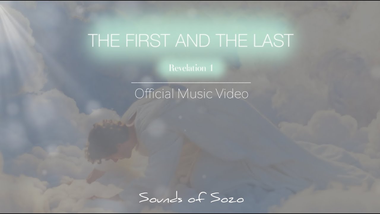 The First and the Last - Revelation 1 - YouTube