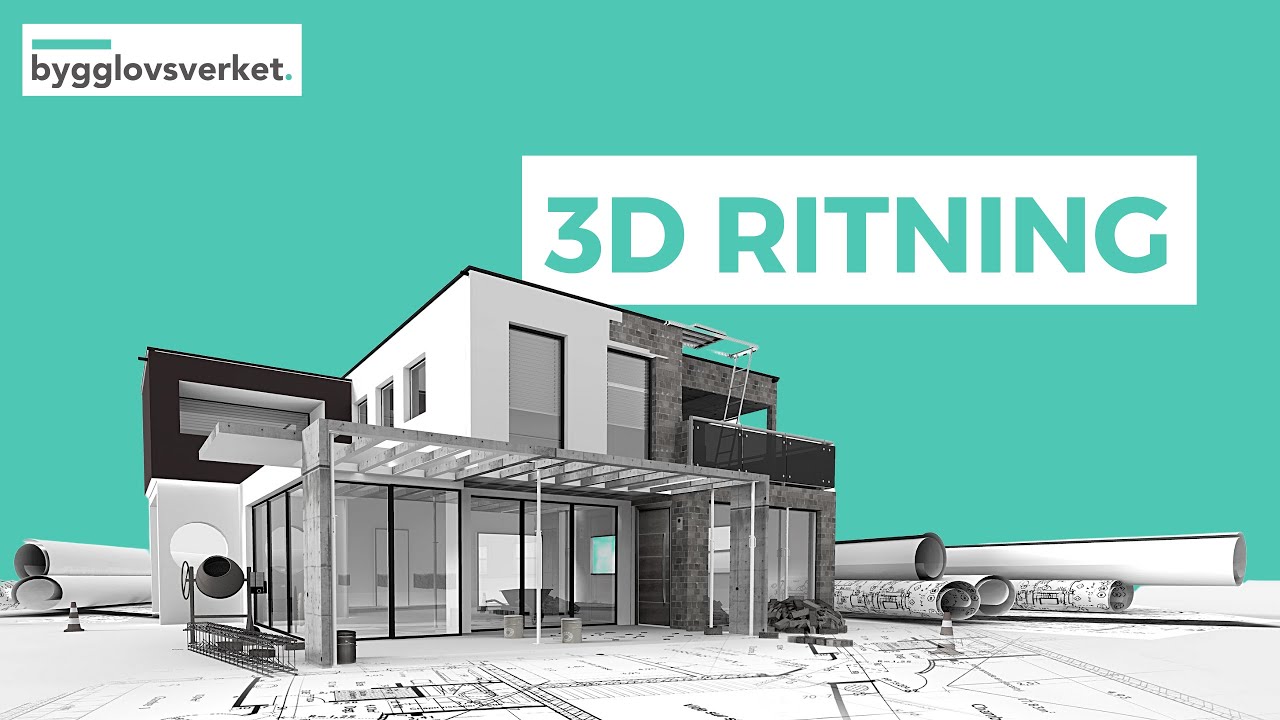 BYGGLOVSRITNINGAR: Vad är en 3D ritning? Behövs det när man söker ...