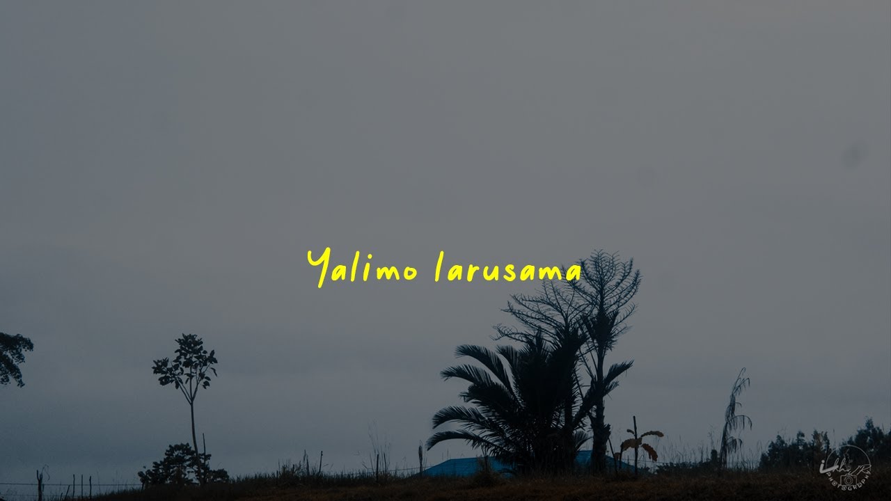 Yalimo Larusama | (Wesisi Daerah Yalimo) - YouTube