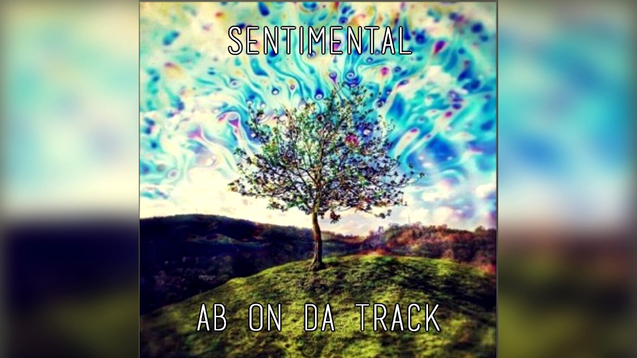 Chill Instrumental Trap Beat ''SENTIMENTAL'' (Prod. By AB ON DA TRACK ...