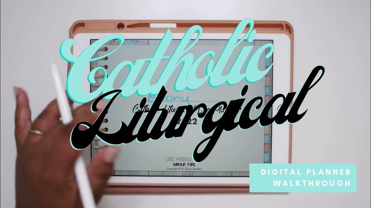 2022 CATHOLIC LITURGICAL DIGITAL PLANNER | WALKTHROUGH - YouTube
