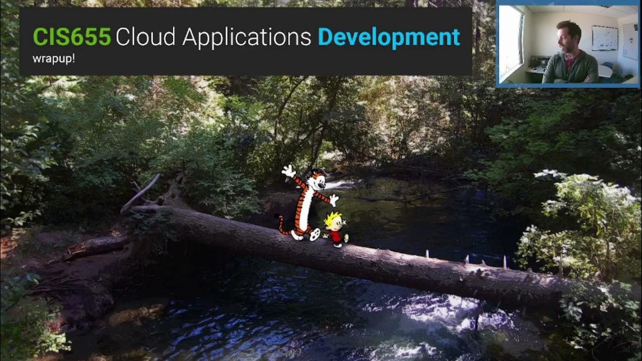 CIS655 - Cloud Applications Development - Wrapup! - YouTube