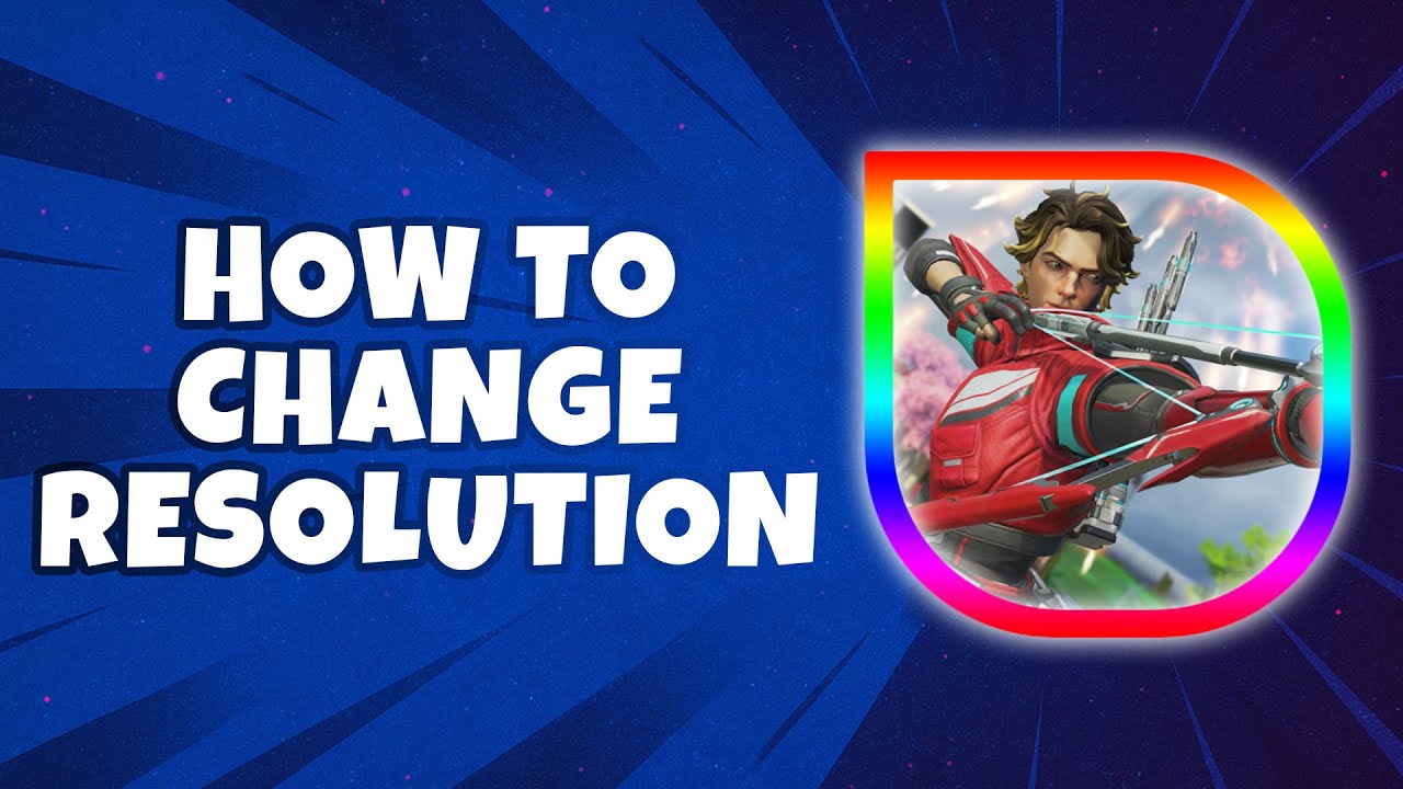 How To Change Resolution in Apex Legends (Easiest Way) - YouTube