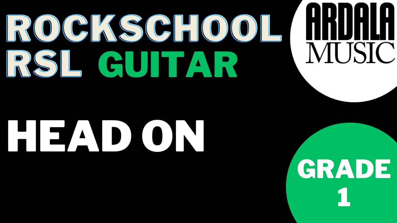 Rockschool Guitar Grade 1 - Head on - YouTube