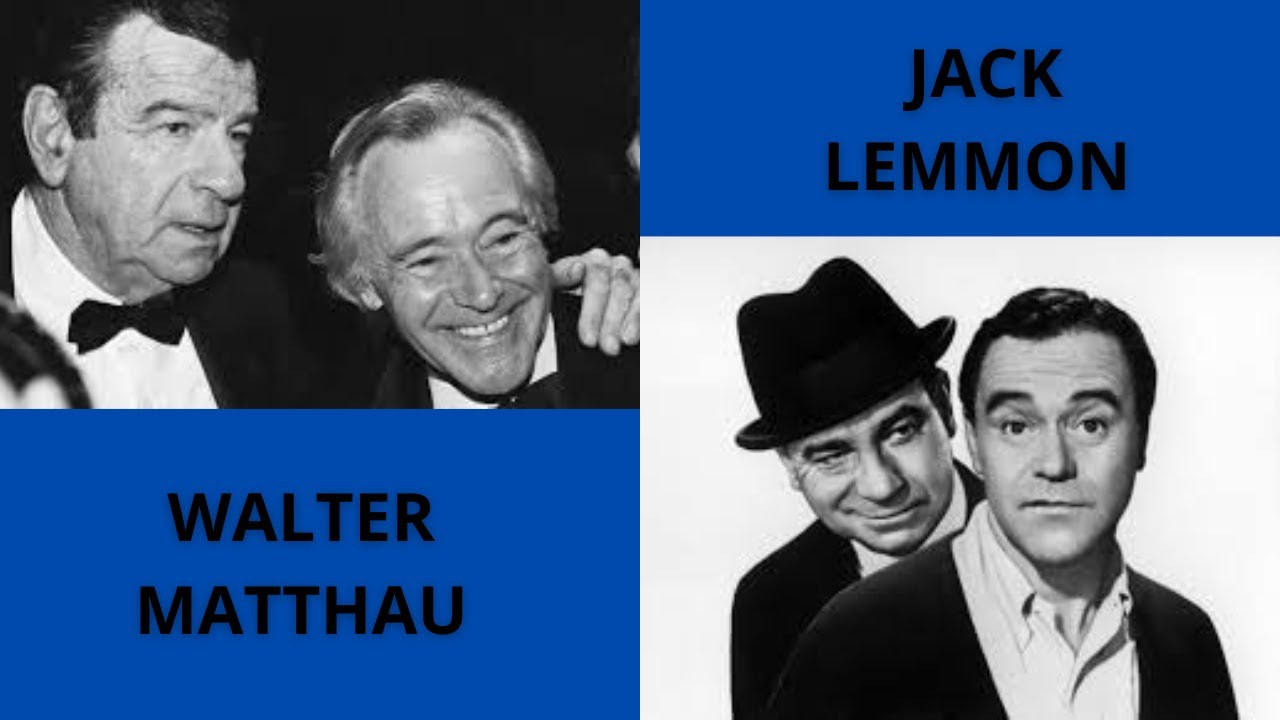 Jack Lemmon & Walter Matthau La Amistad que hizo historia en Hollywood - YouTube