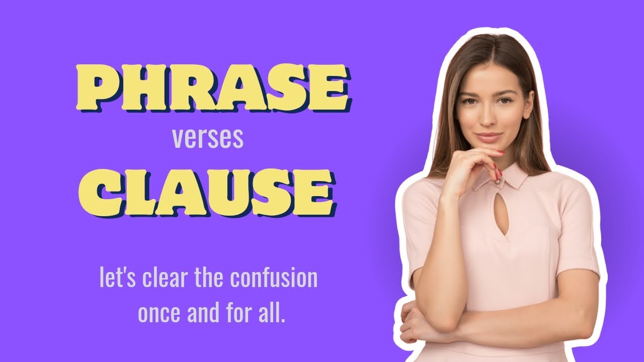 Phrase vs Clause | Basics of English Grammar - YouTube