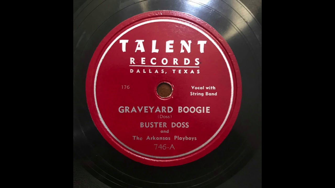 Country Bop 78 Buster Doss - Graveyard Boogie - YouTube