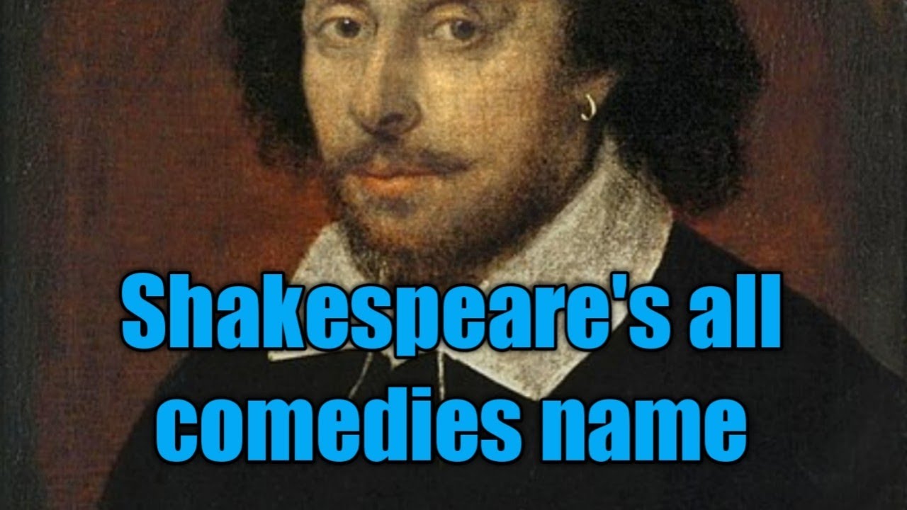 Shakespeare's all comedies name - YouTube