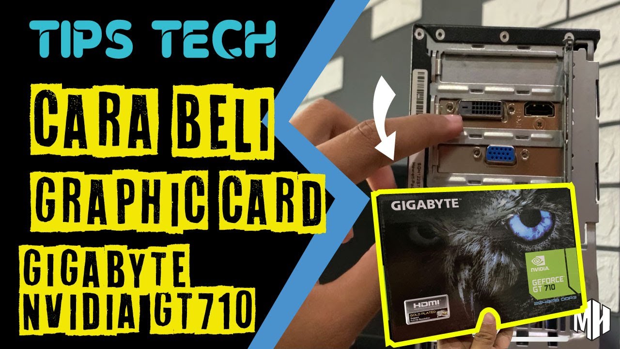 Tips Beli GRAPHIC CARD & Pasang NVIDIA GT710 Pada HP COMPAQ 8000 ELITE ...