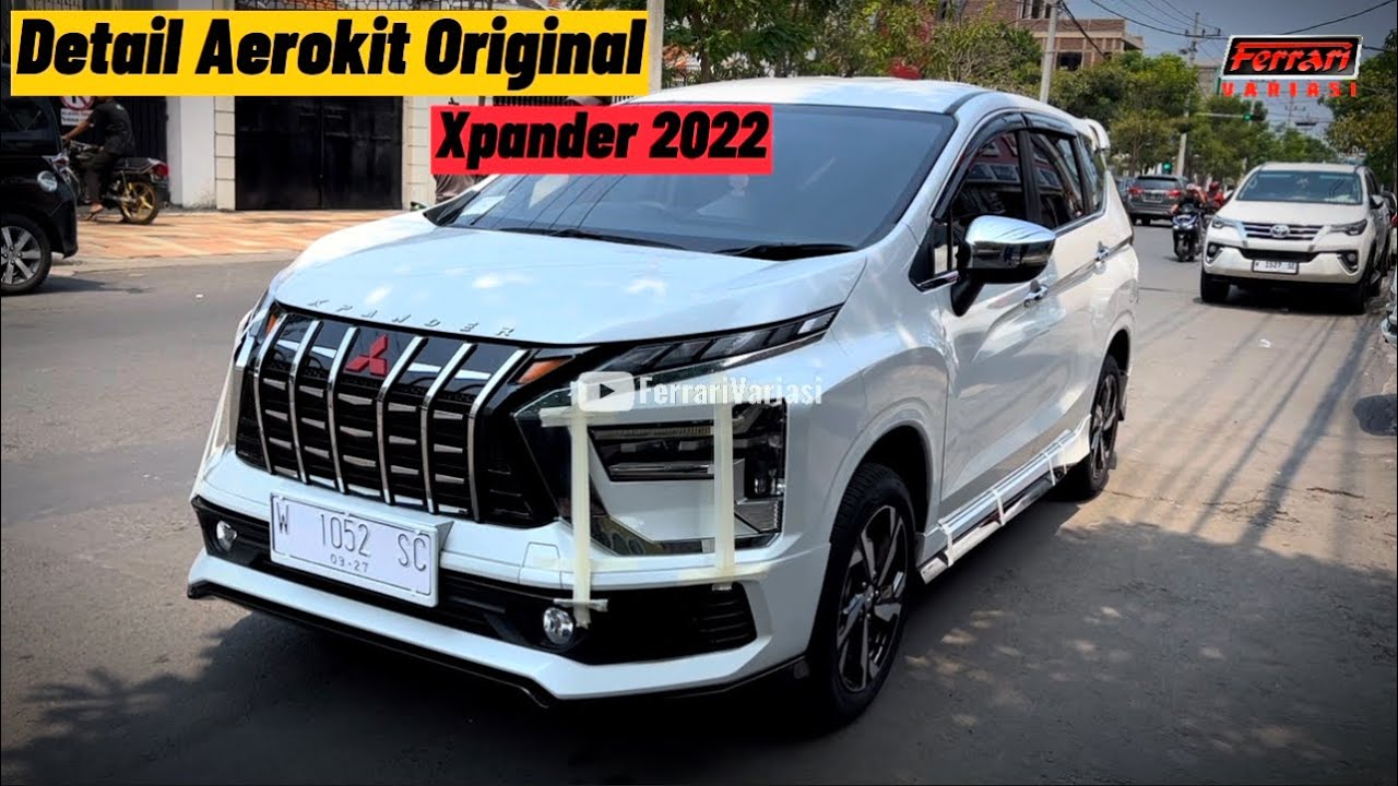 AERO KIT XPANDER 2022 ORIGINAL | FERRARI VARIASI SURABAYA - YouTube