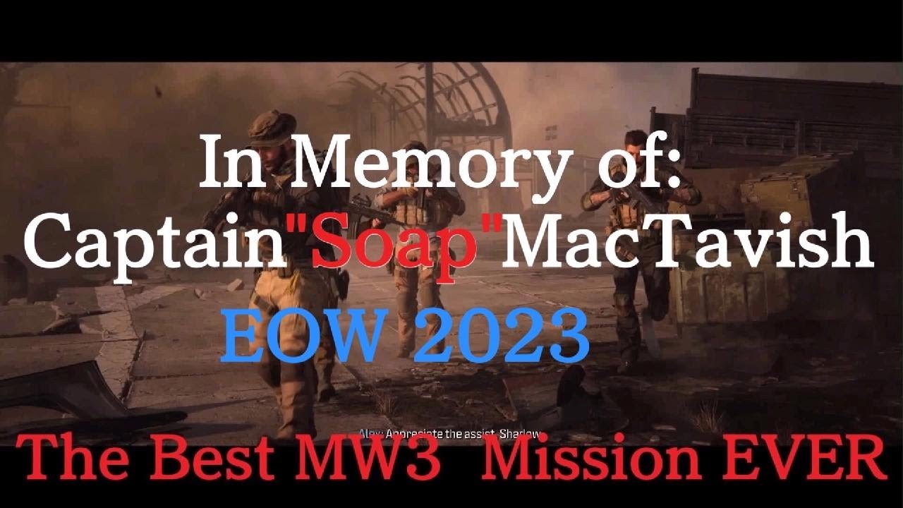 Dedicated to Captain John "Soap" MacTavish - YouTube