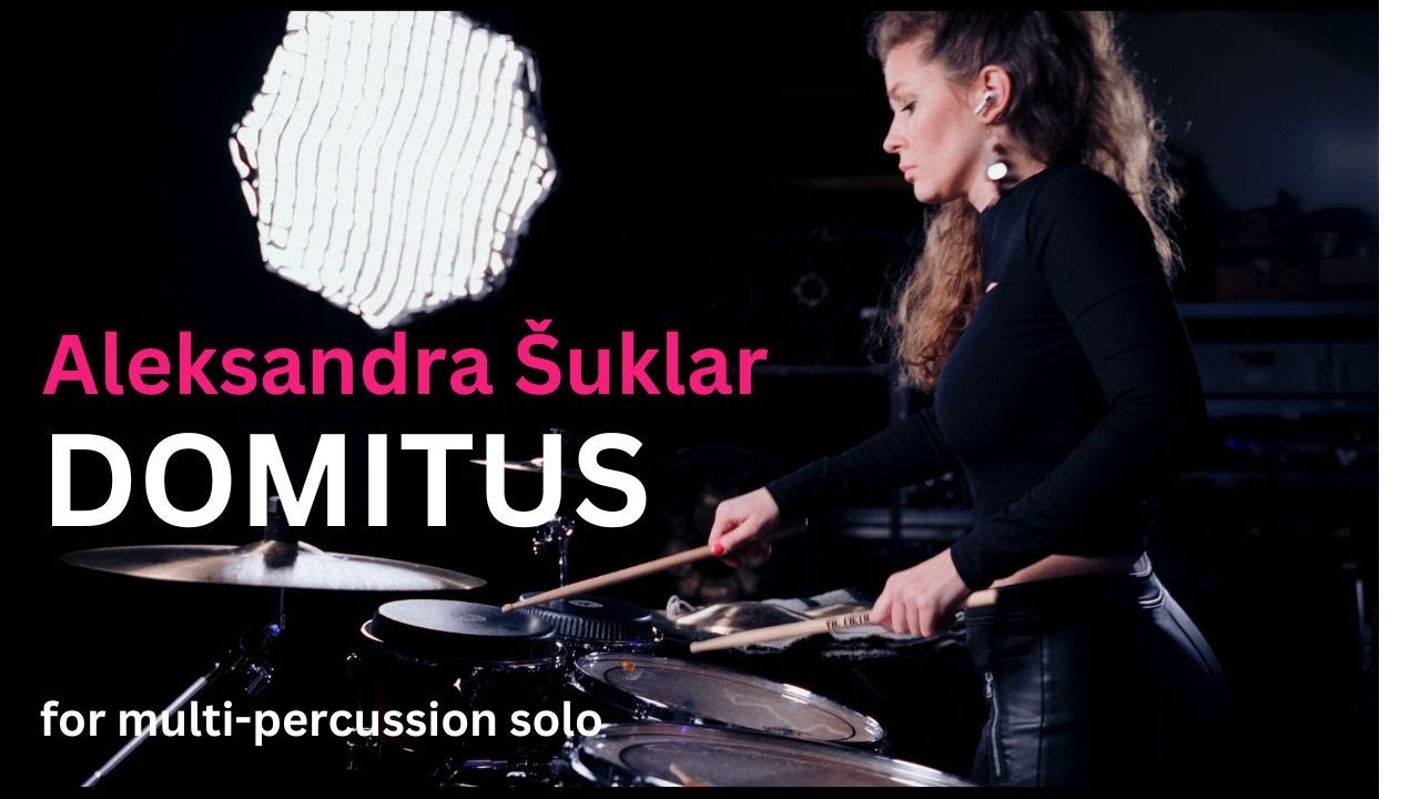 DOMITUS for multi-percussion solo, by Aleksandra Šuklar - YouTube