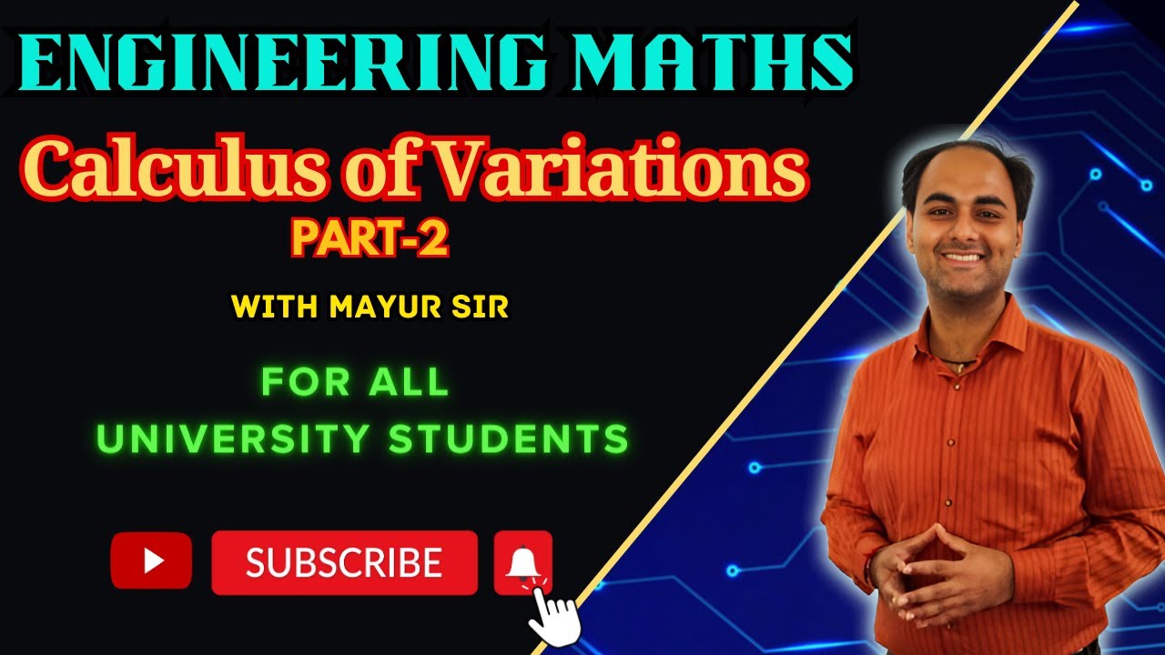 Calculus of Variations P2 | Sem 4 | Mayur Sir #extc #engineering #maths #education #live - YouTube