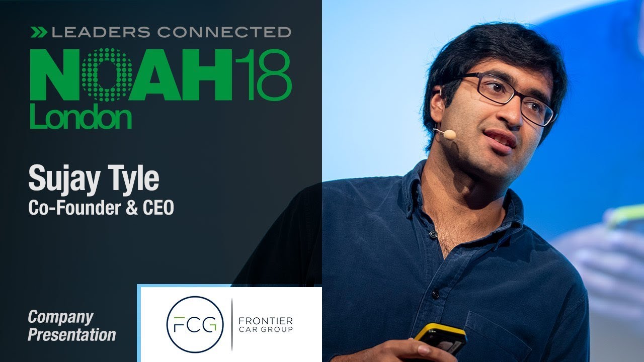 Sujay Tyle, Frontier Car Group - NOAH18 London - YouTube