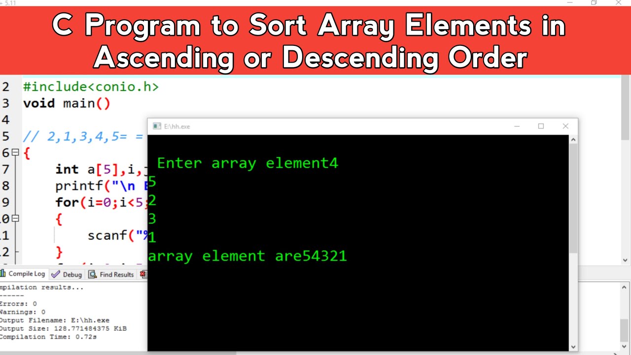 C Program To Sort Array Elements In Ascending Descending Order In C Program To Sort Array Elements In Ascending Descending Order In