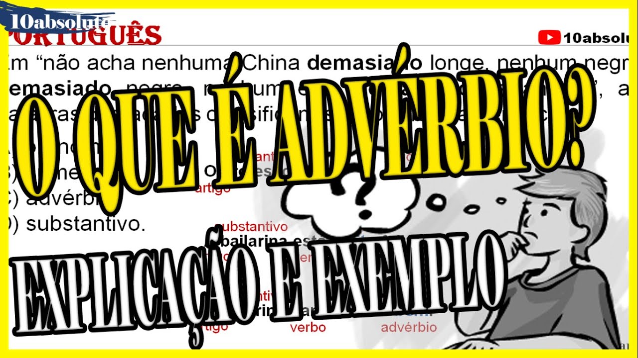 O que é ADVÉRBIO? Explicação e Exemplo. - YouTube