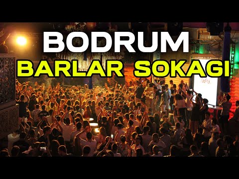 BODRUM BARLAR SOKAĞI 💃 🪩