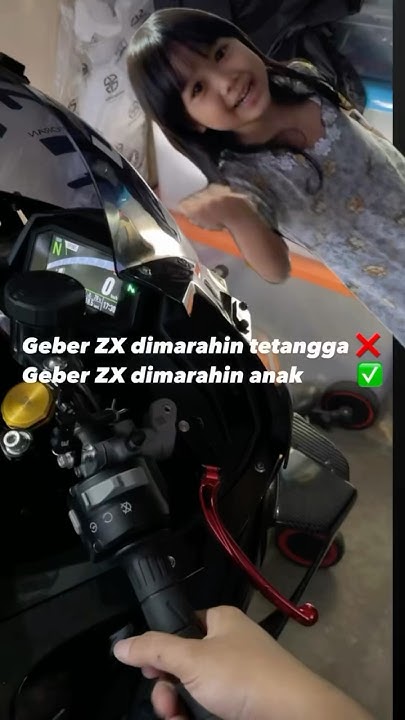 Geber ZX malah di marahin anak #zx25r #zx25rindonesia - YouTube