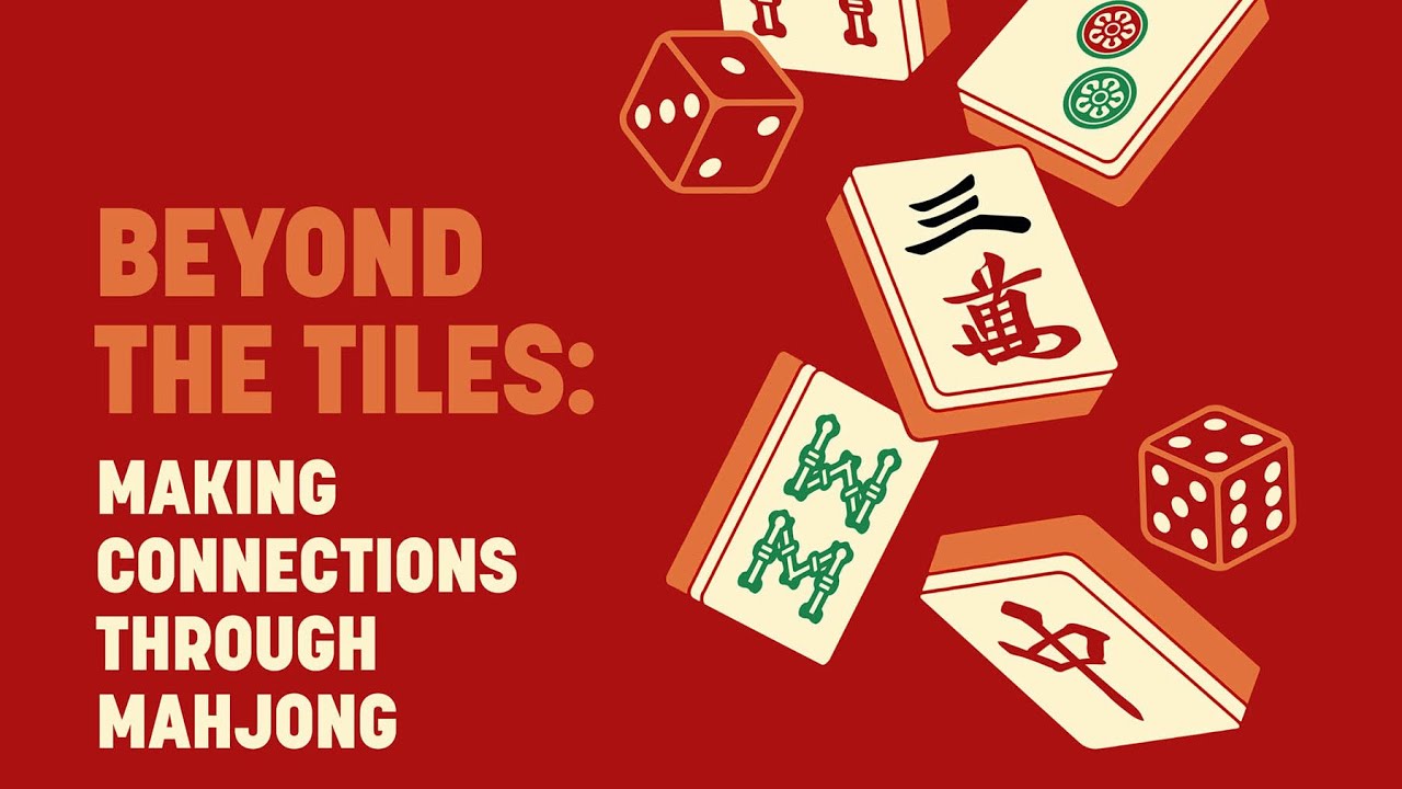 Beyond the Tiles: Making Connections Through Mahjong - YouTube