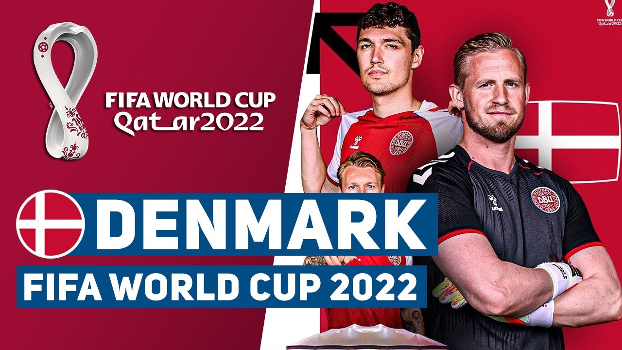 DENMARK TEAM PROFILE FOR 2022 FIFA WORLD CUP QATAR - YouTube