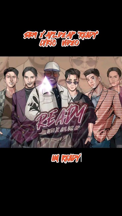 'READY' Lyric Video SB19 x Apl.de.ap #lyrics #sb19 #apldeap #ready #readySB19apldeap - YouTube