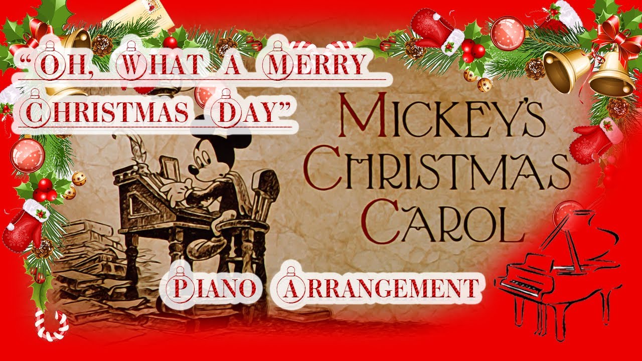"Oh, What a Merry Christmas Day" from Mickey's Christmas Carol(Le Noël ...