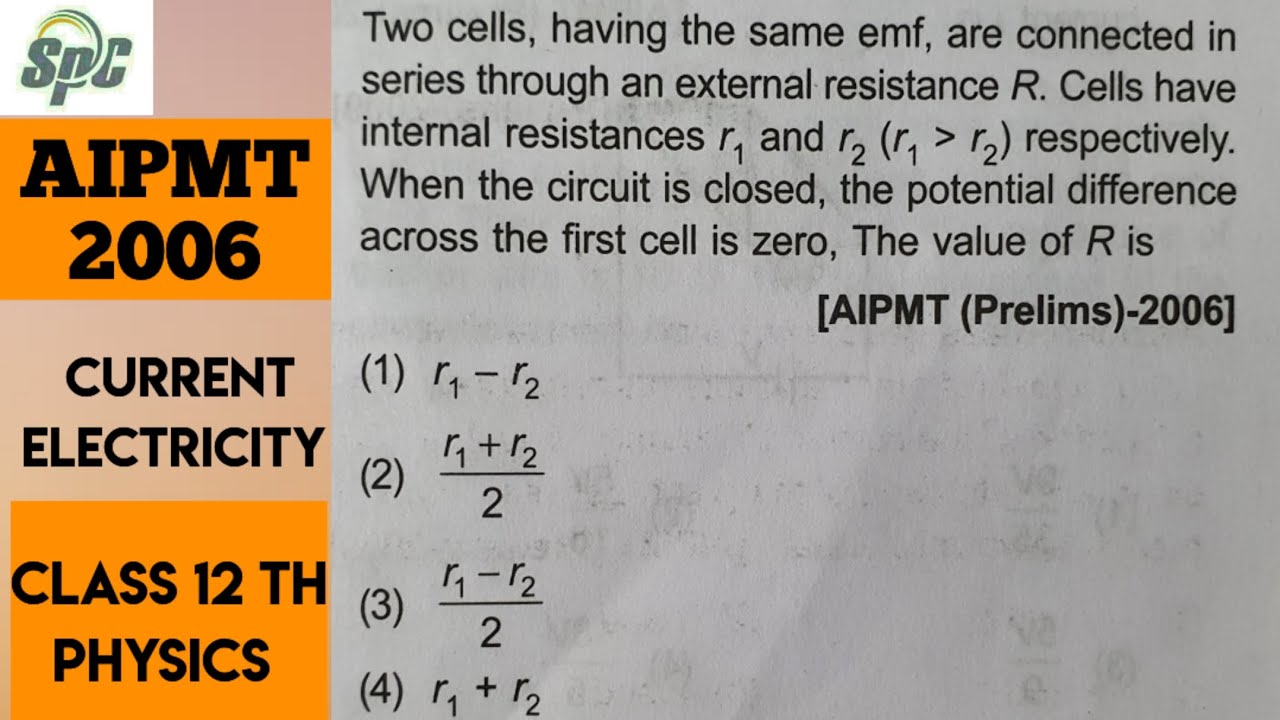 Two cells , having the same emf are connected in series through an ...
