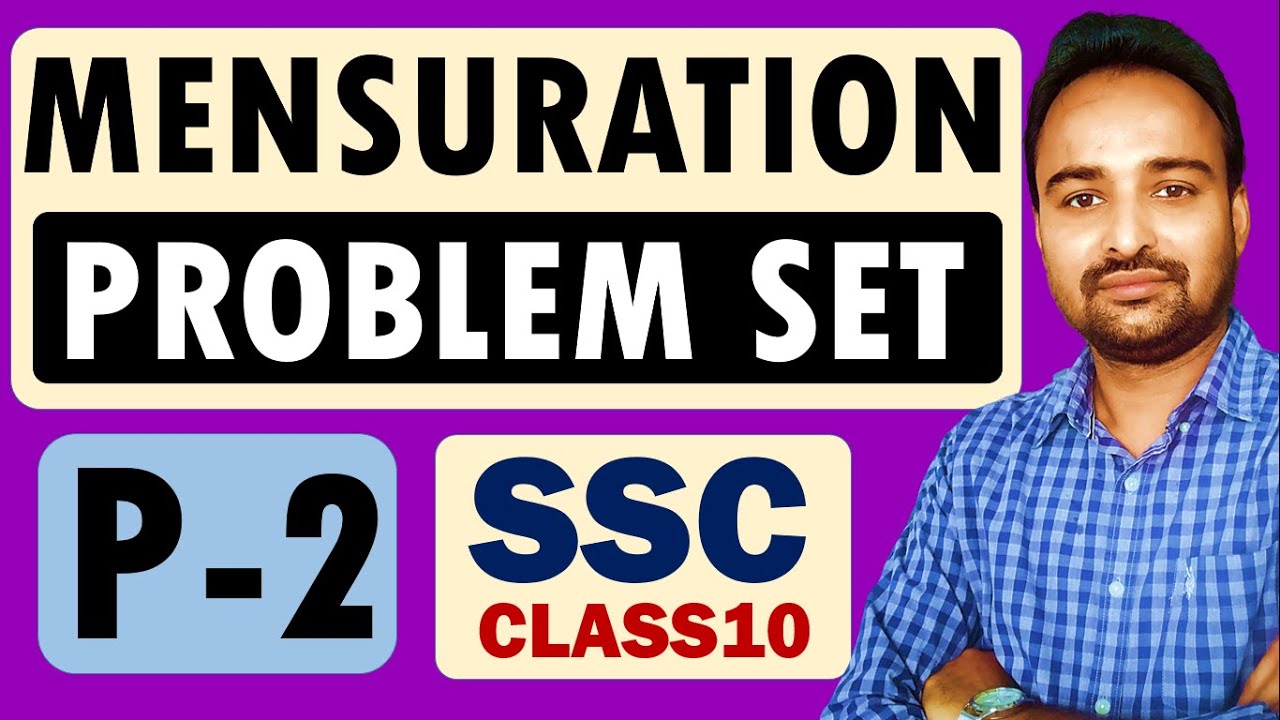 Chapter 7 Mensuration | Class 10 | Problem Set | (Video Part 2) - YouTube